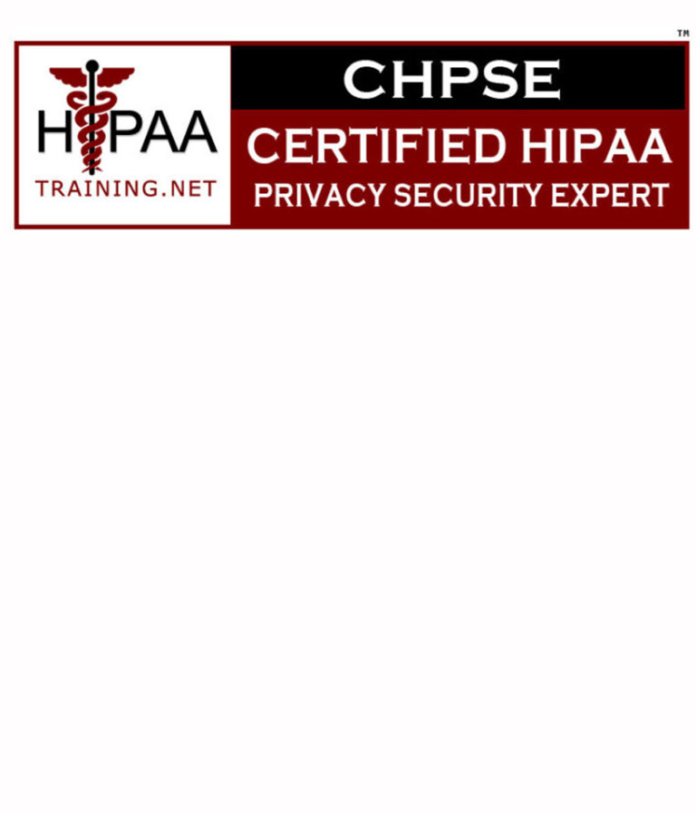 Certified HIPAA Privacy Security Expert (CHPSE) Certification Exam