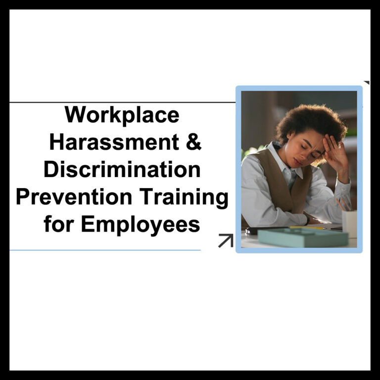 Workplace Harassment & Discrimination Prevention Training for Employees ...
